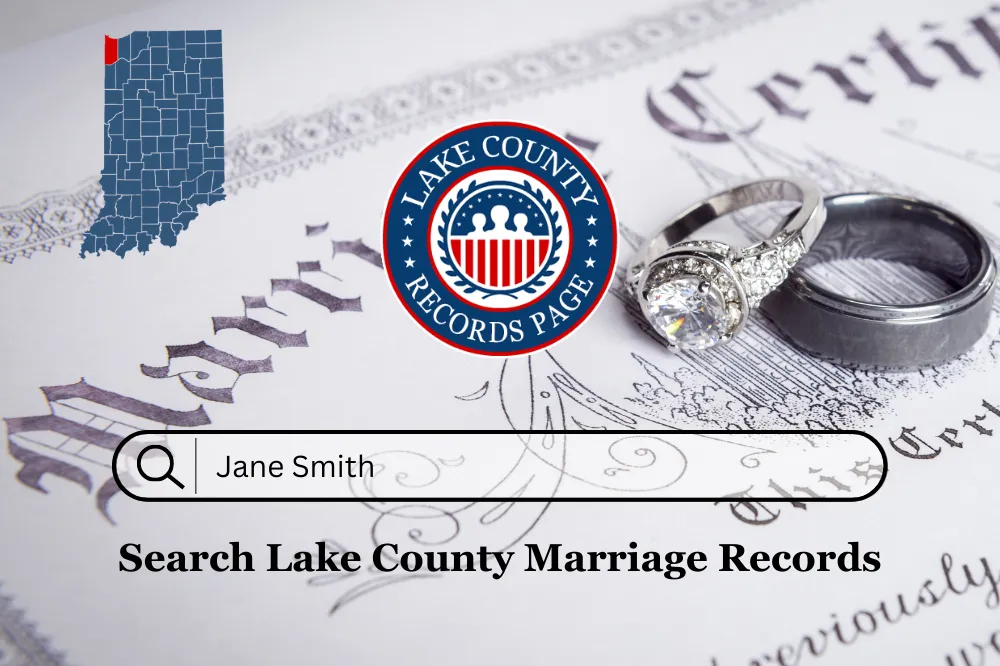 Access Free Lake County Marriage Records (Acquire a License)